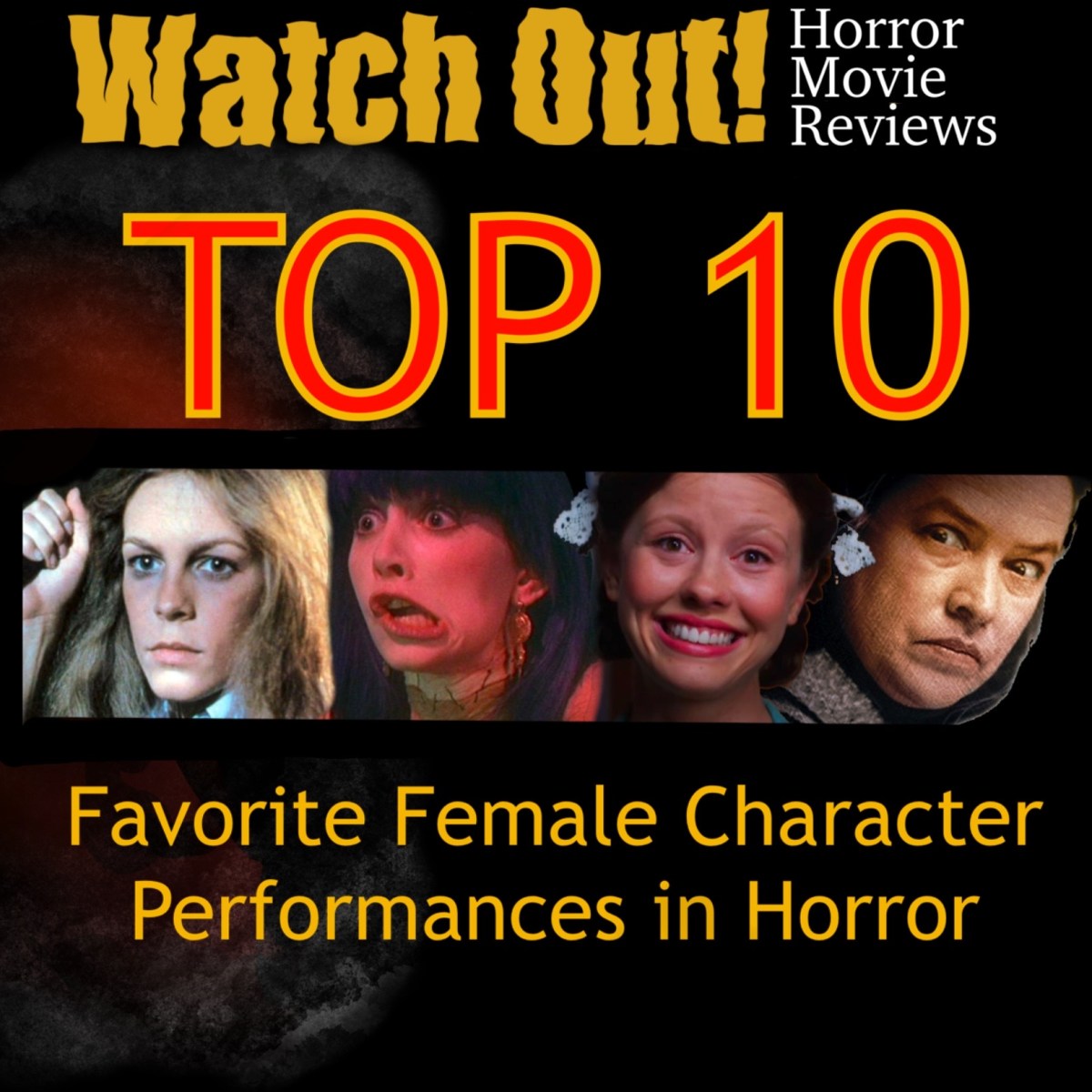 046: Top 10 Favorite Memorable Female Character Performances in Horror ...
