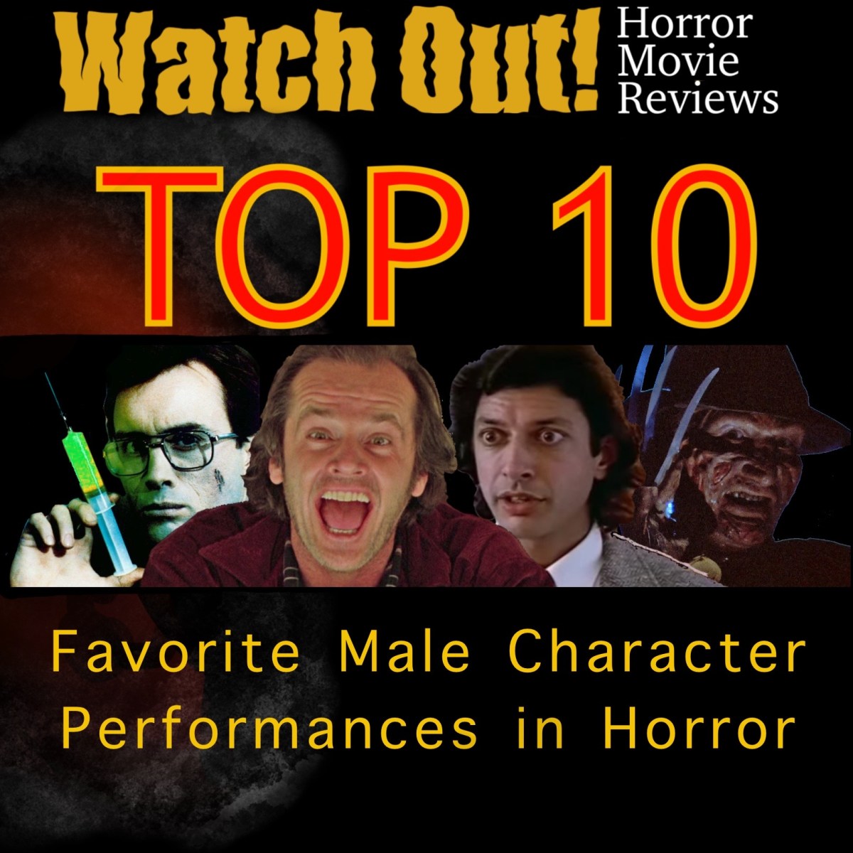 047: Top 10 Favorite Memorable Male Character Performances in Horror ...